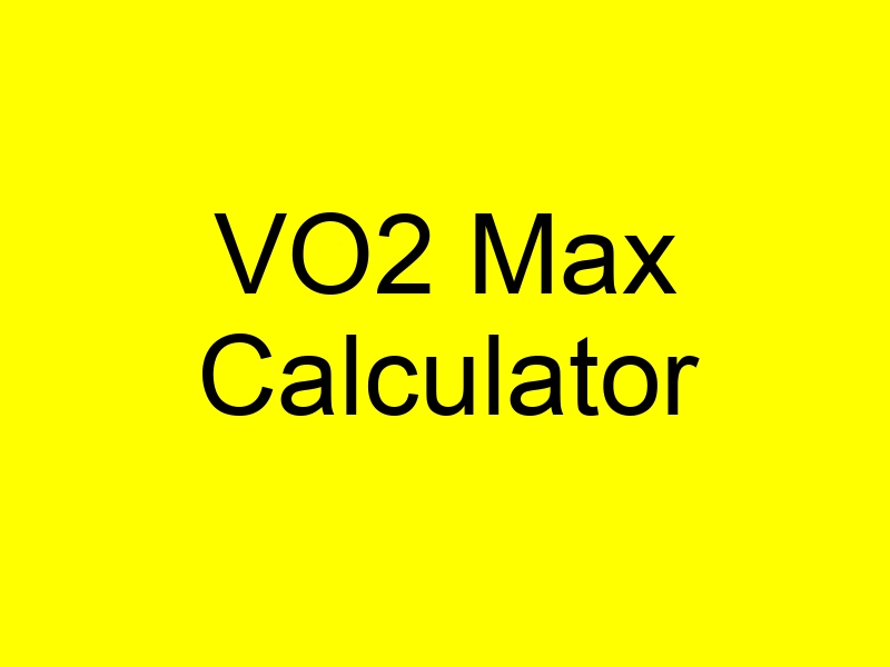 VO2 Max Calculator | Measure Your Aerobic Fitness Level Accurately